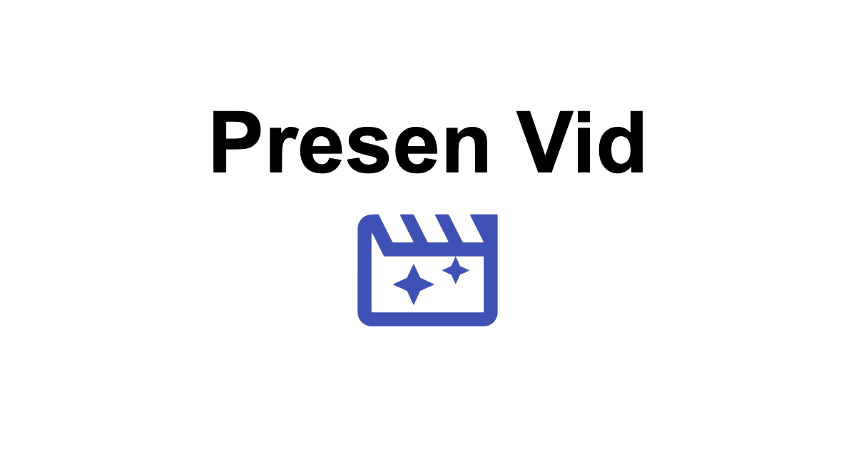 Presen Vid - Let's make your presentation video more easily